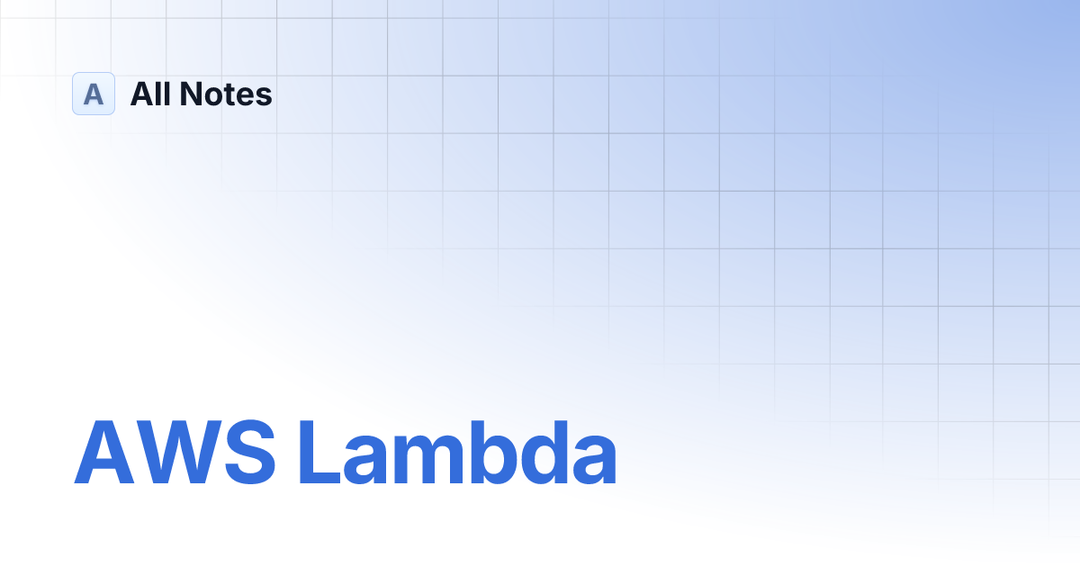 AWS Lambda | All Notes