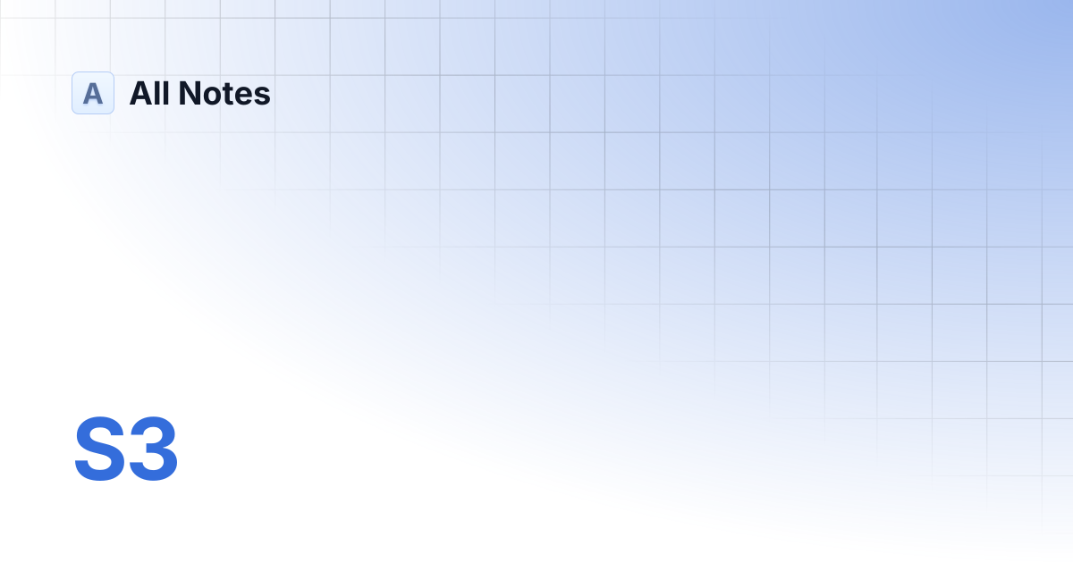 S3 | AWS | All Notes